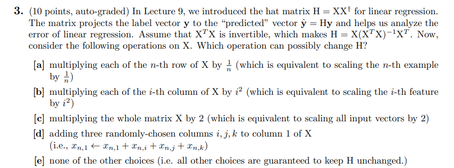 Solved (10 ﻿points, auto-graded) In ﻿Lecture 9, we | Chegg.com