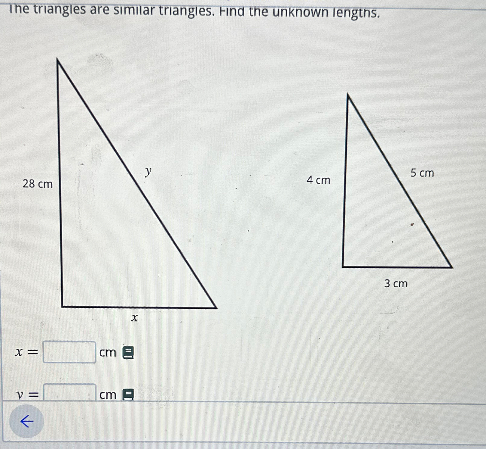 Solved The triangles are similar triangles. Hind the unknown | Chegg.com