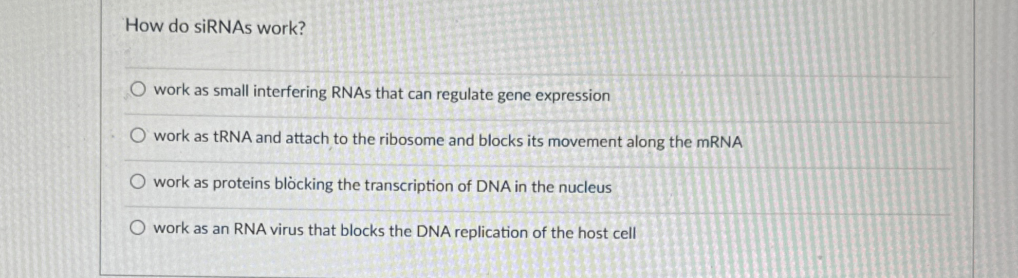 Solved How do siRNAs work?work as small interfering RNAs | Chegg.com