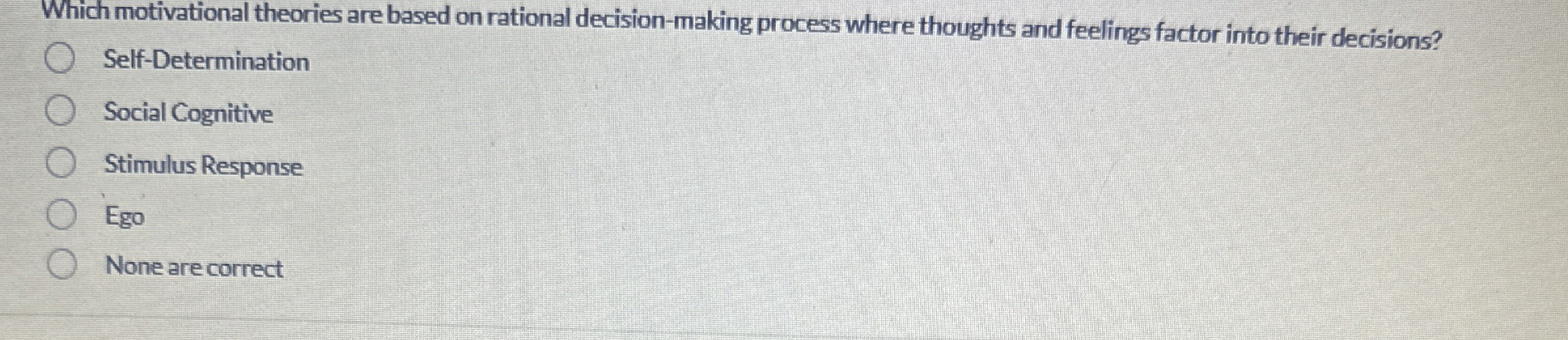 Solved Which motivational theories are based on rational | Chegg.com