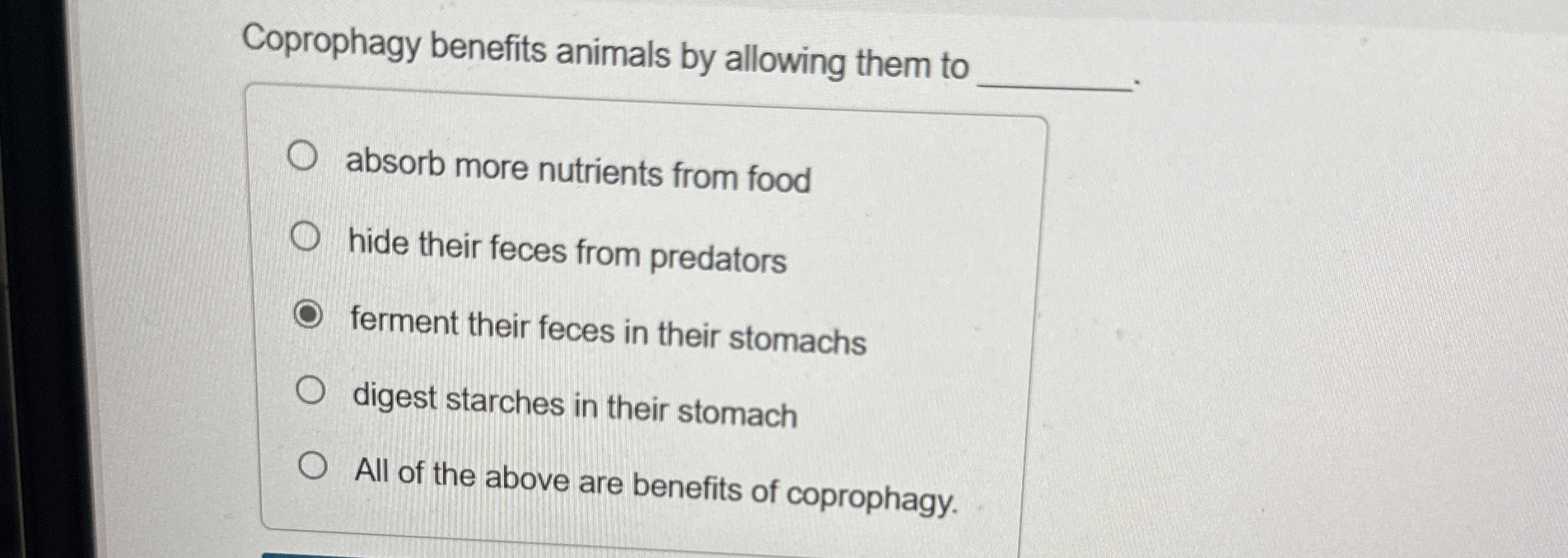 Solved Coprophagy benefits animals by allowing them toabsorb | Chegg.com