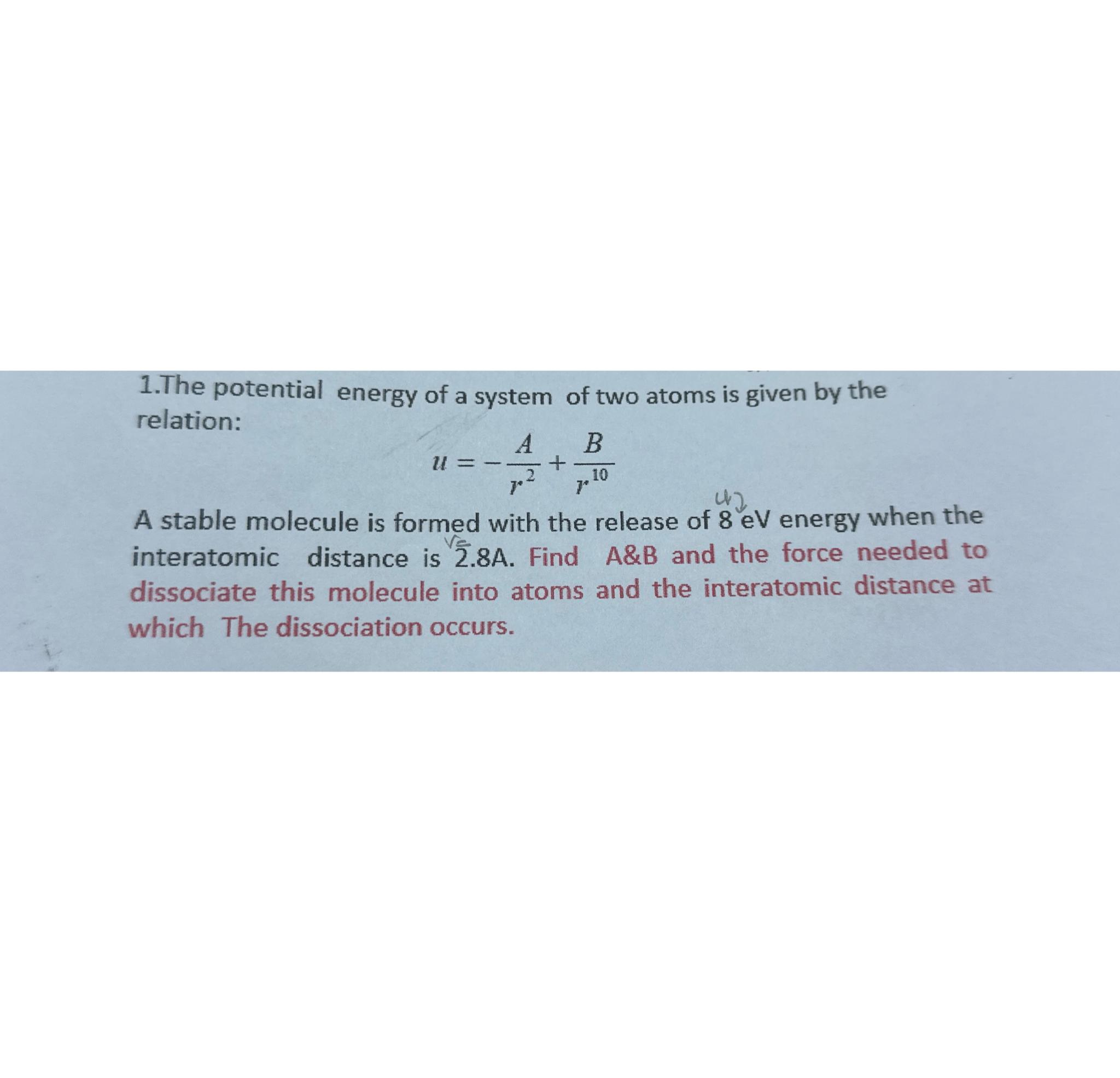 Solved 1.The potential energy of a system of two atoms is | Chegg.com
