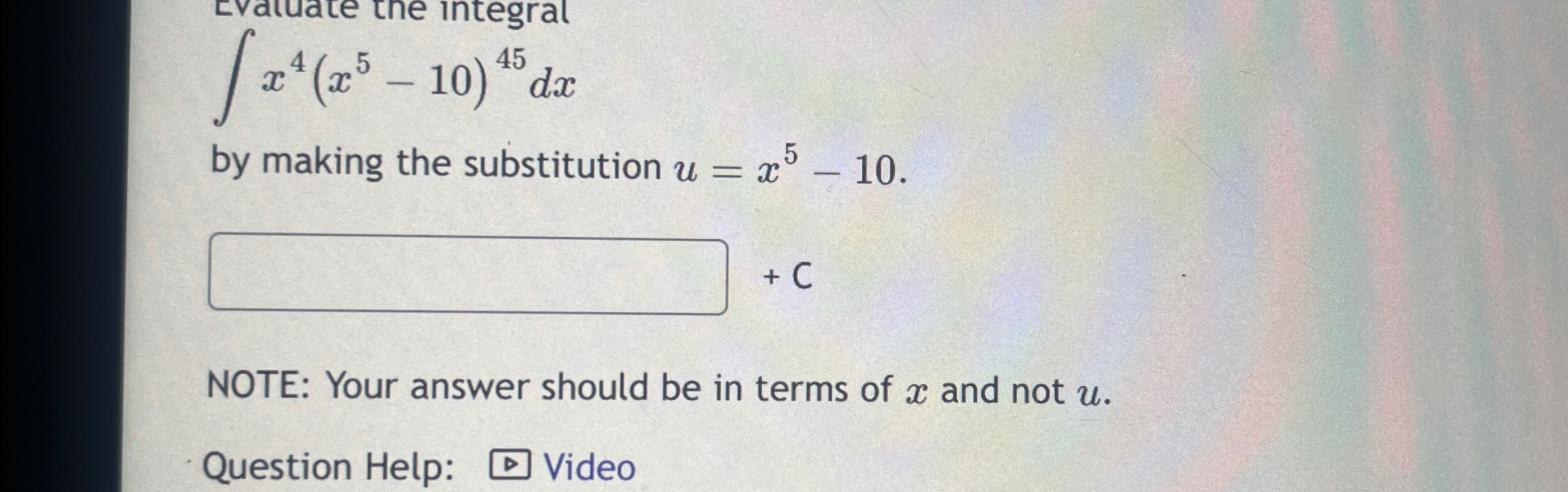 Solved ∫﻿﻿x4(x5-10)45dxby making the substitution | Chegg.com
