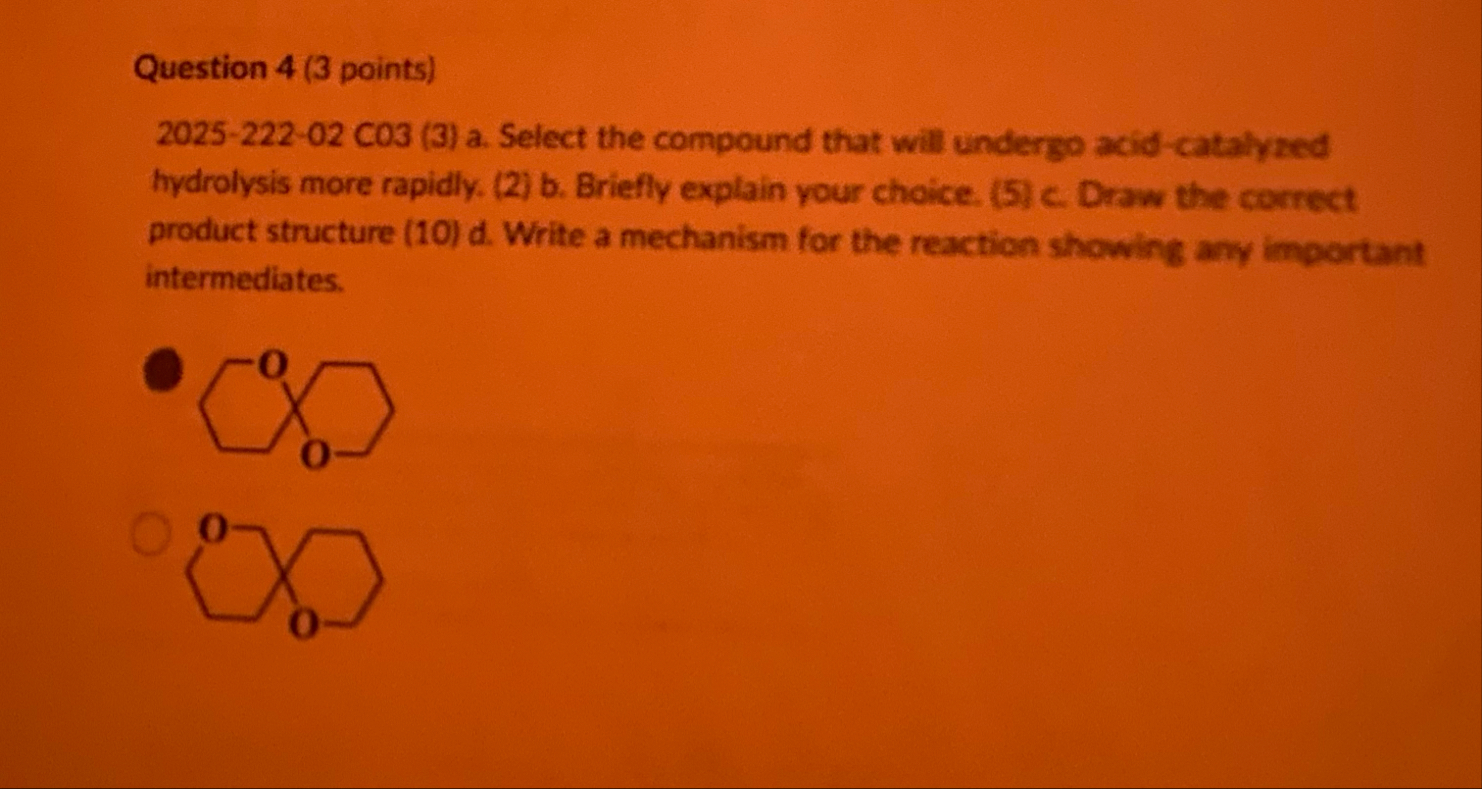 Solved (3) ﻿a. ﻿Select the compound that will undergo | Chegg.com