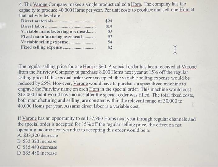 Solved wwwwwwmm 4. The Varone Company makes a single product | Chegg.com