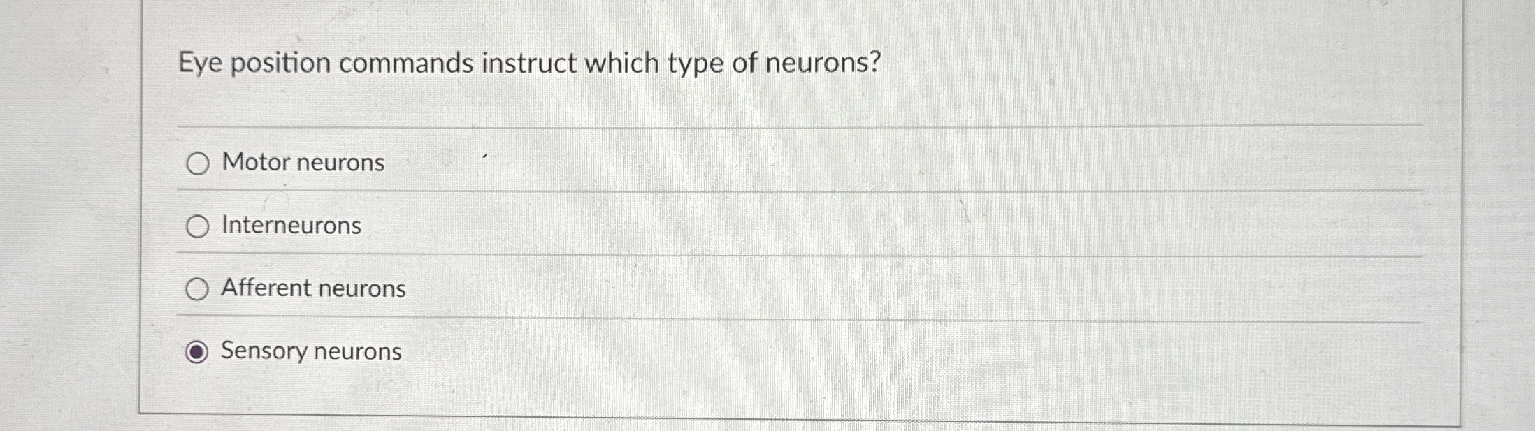 Solved Eye position commands instruct which type of | Chegg.com