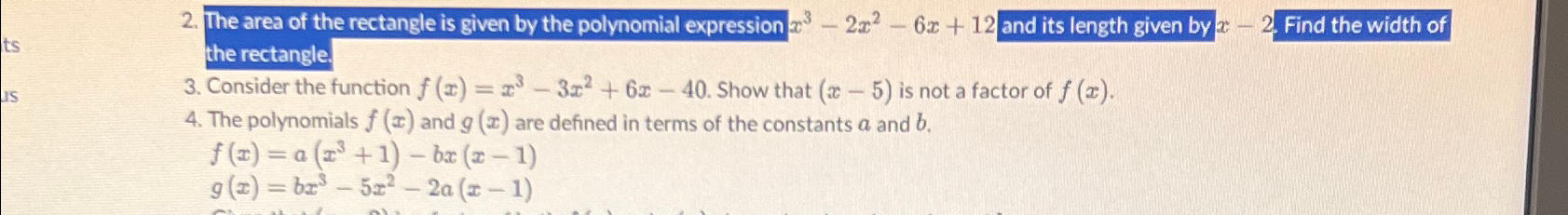 Solved The area of the rectangle is given by the polynomial | Chegg.com
