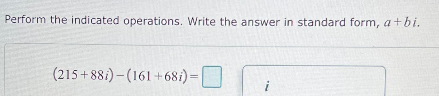 Solved Perform the indicated operations. Write the answer in | Chegg.com