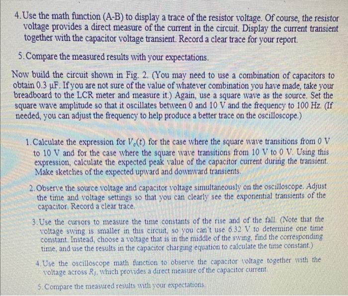 Solved Experiment 1. RC Transients Build the circuit shown | Chegg.com