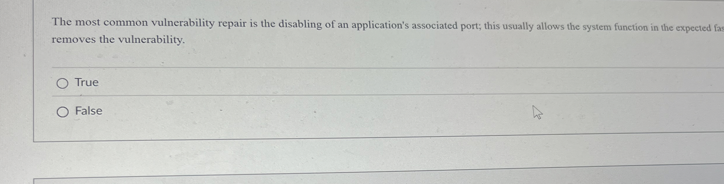 Solved The most common vulnerability repair is the disabling | Chegg.com