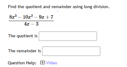 Solved Find the quotient and remainder using long | Chegg.com