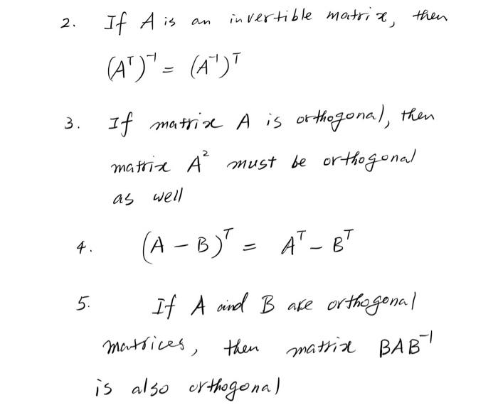 Solved 2. If A is an invertible matrix, then (A⊤)−1=(A−1)⊤ | Chegg.com