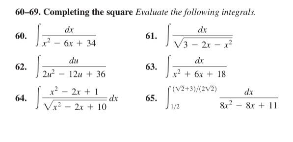Solved 60-69. Completing the square Evaluate the following | Chegg.com