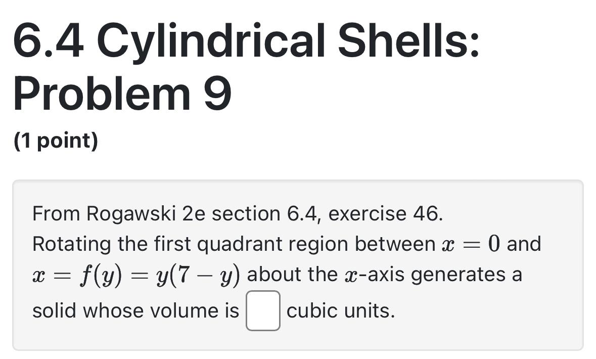 Solved 6.4 ﻿Cylindrical Shells: Problem 9(1 ﻿point)From | Chegg.com