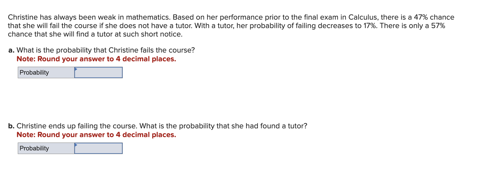 Solved Christine has always been weak in mathematics. Based | Chegg.com