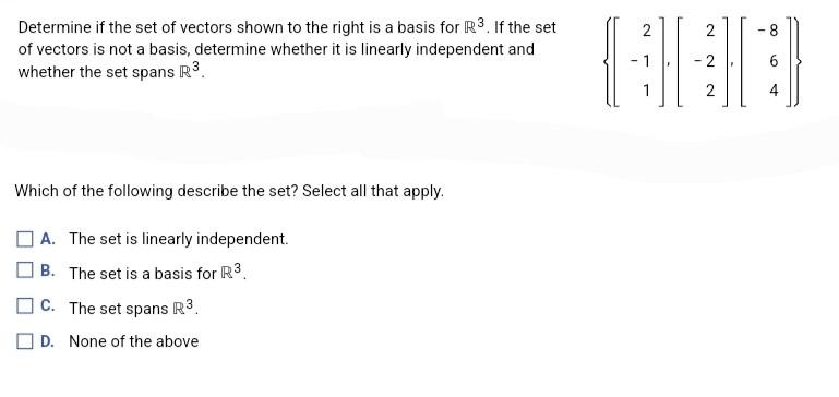 Solved Determine if the set of vectors shown to the right is | Chegg.com