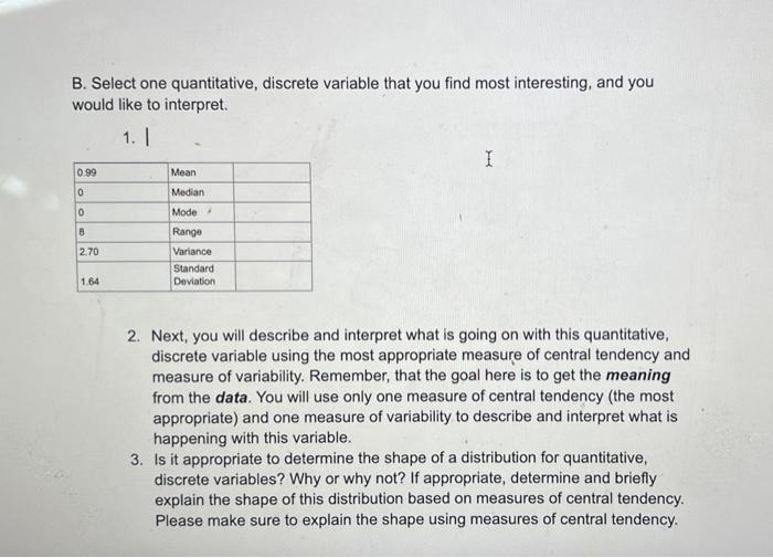 Solved B. Select one quantitative, discrete variable that | Chegg.com