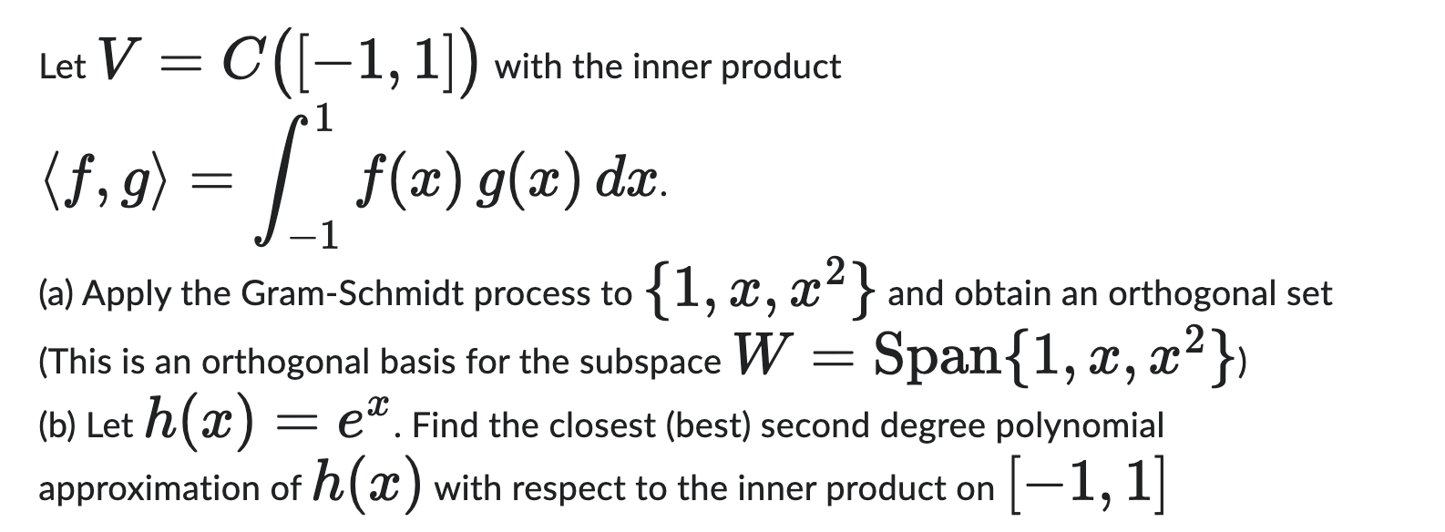 Solved Let V=C([-1,1]) ﻿with the inner | Chegg.com
