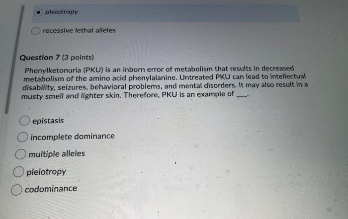 Solved pleiotropy recessive lethal alleles Question 7 (3 | Chegg.com