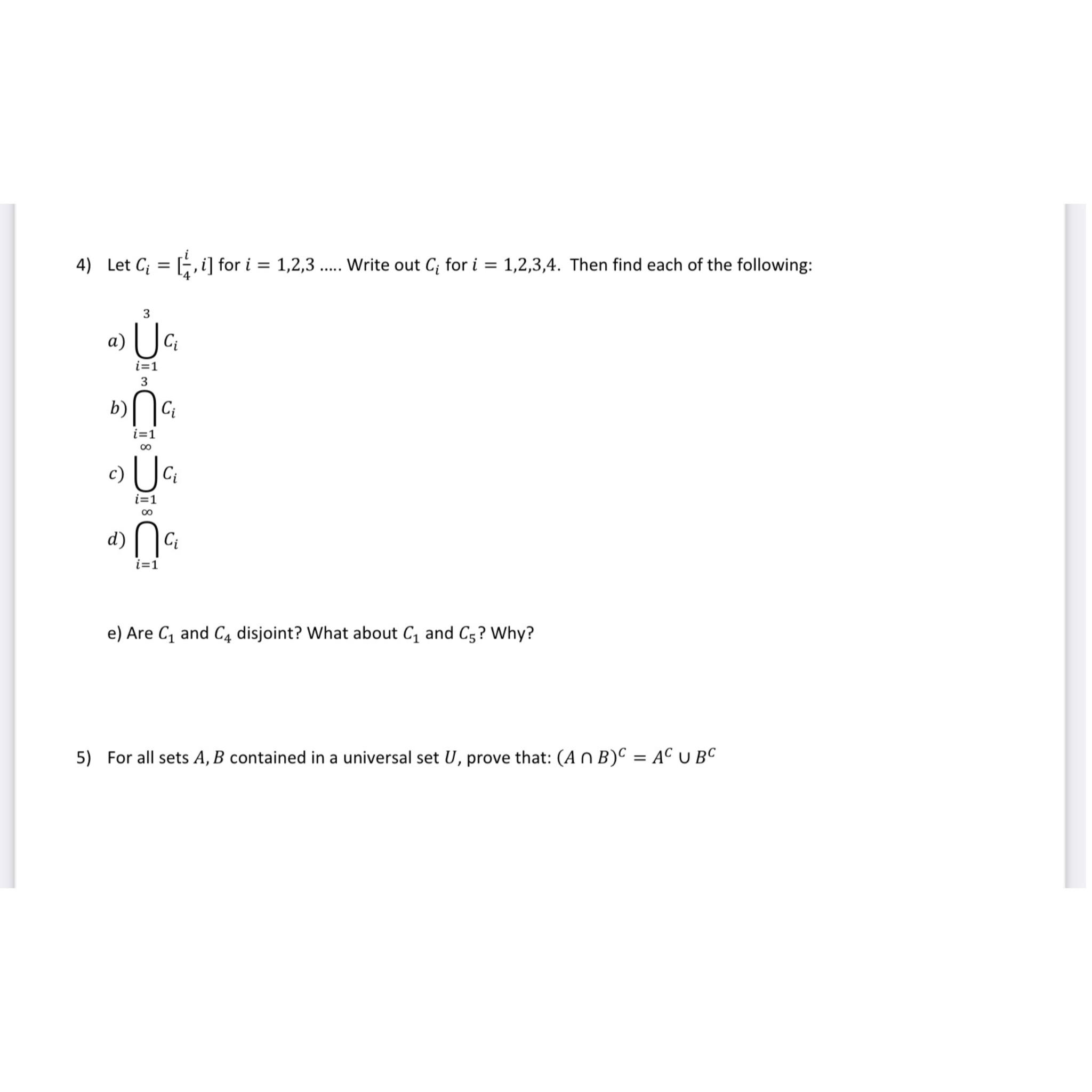 Solved Let Ci=[i4,i] ﻿for i=1,2,3dots.. Write out Ci ﻿for | Chegg.com