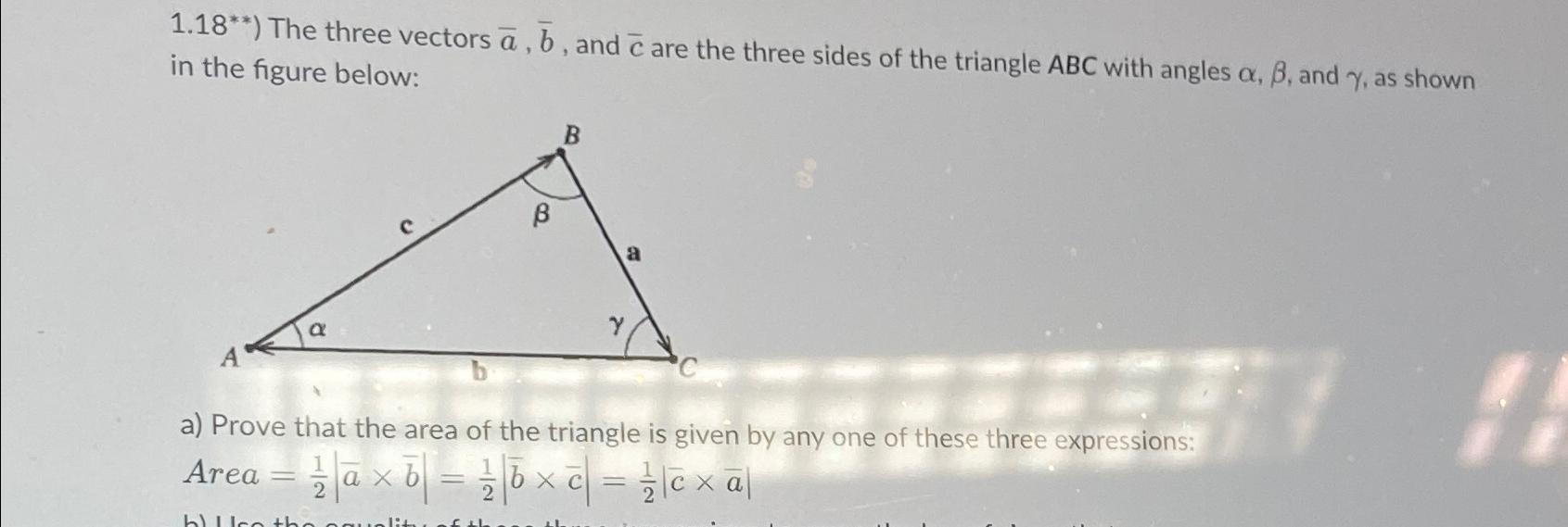 Solved {(:1.18^(****))} The three vectors \\\\bar (a) | Chegg.com