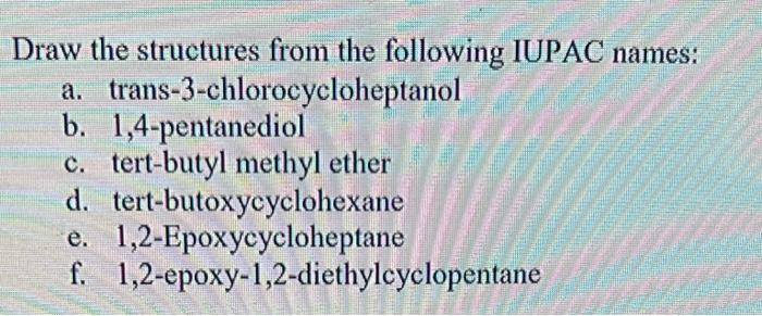 Solved Draw the structures from the following IUPAC names: | Chegg.com