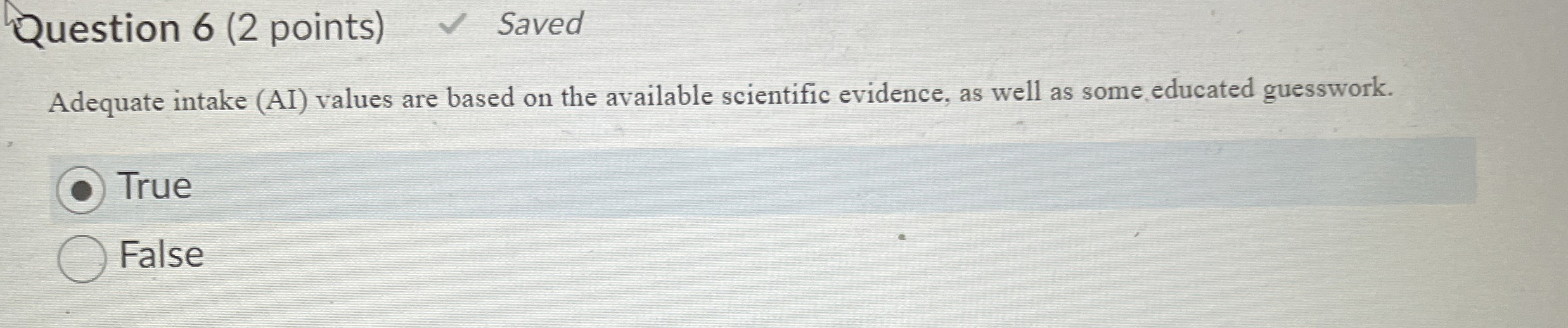 Solved Question 6 2 ﻿points Adequate Intake Ai ﻿values