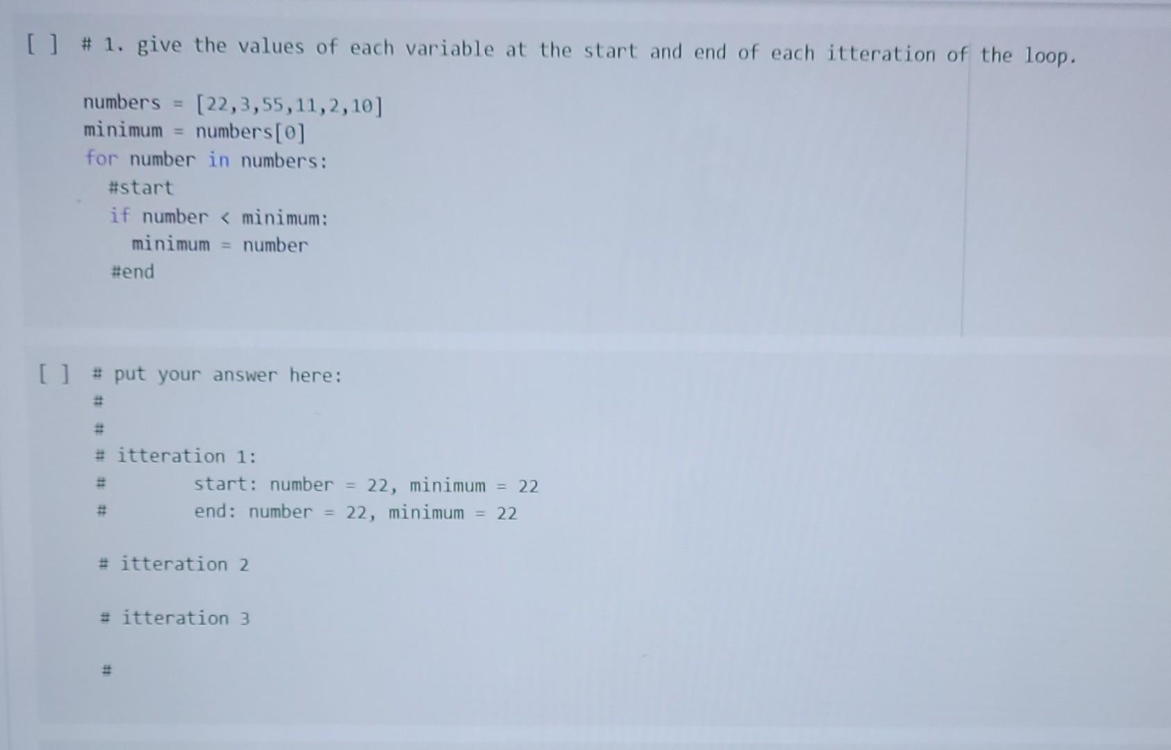 Solved [ ] # 1. give the values of each variable at the | Chegg.com