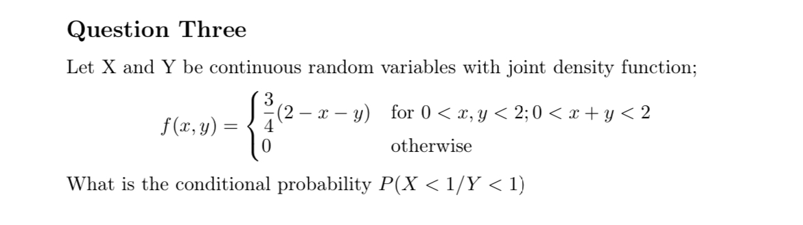 Solved Question ThreeLet X and Y be continuous random | Chegg.com
