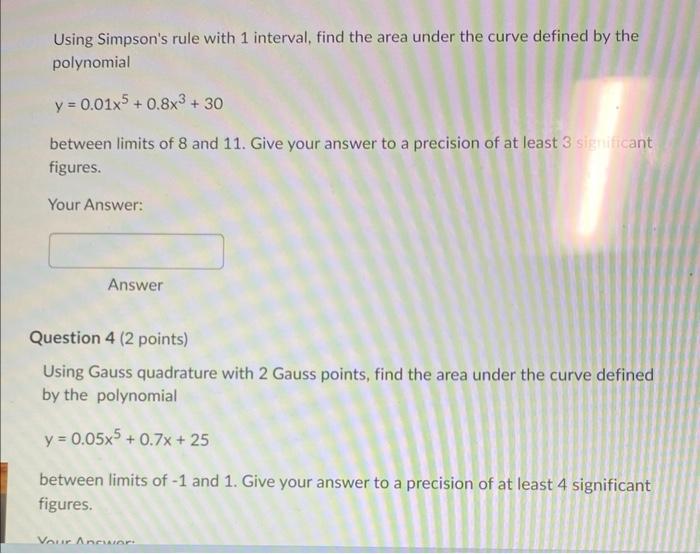 Solved Using Simpson's rule with 1 interval, find the area | Chegg.com