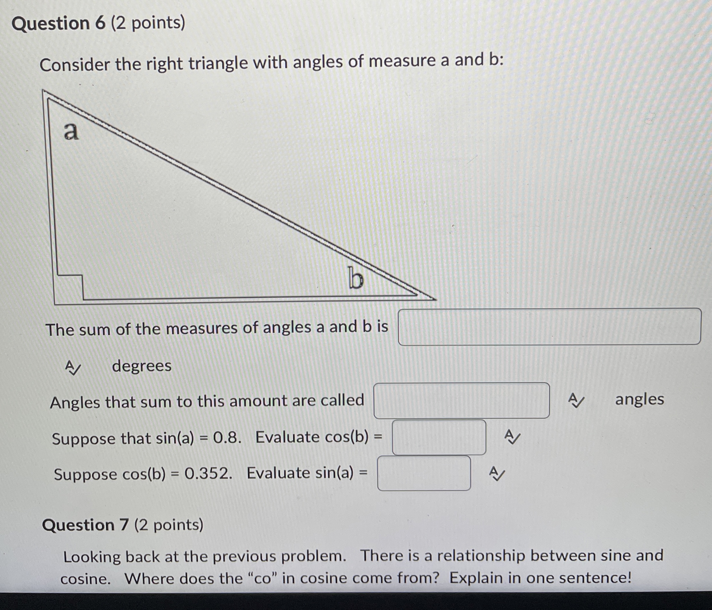 Solved Question 6 (2 ﻿points)Consider the right triangle | Chegg.com