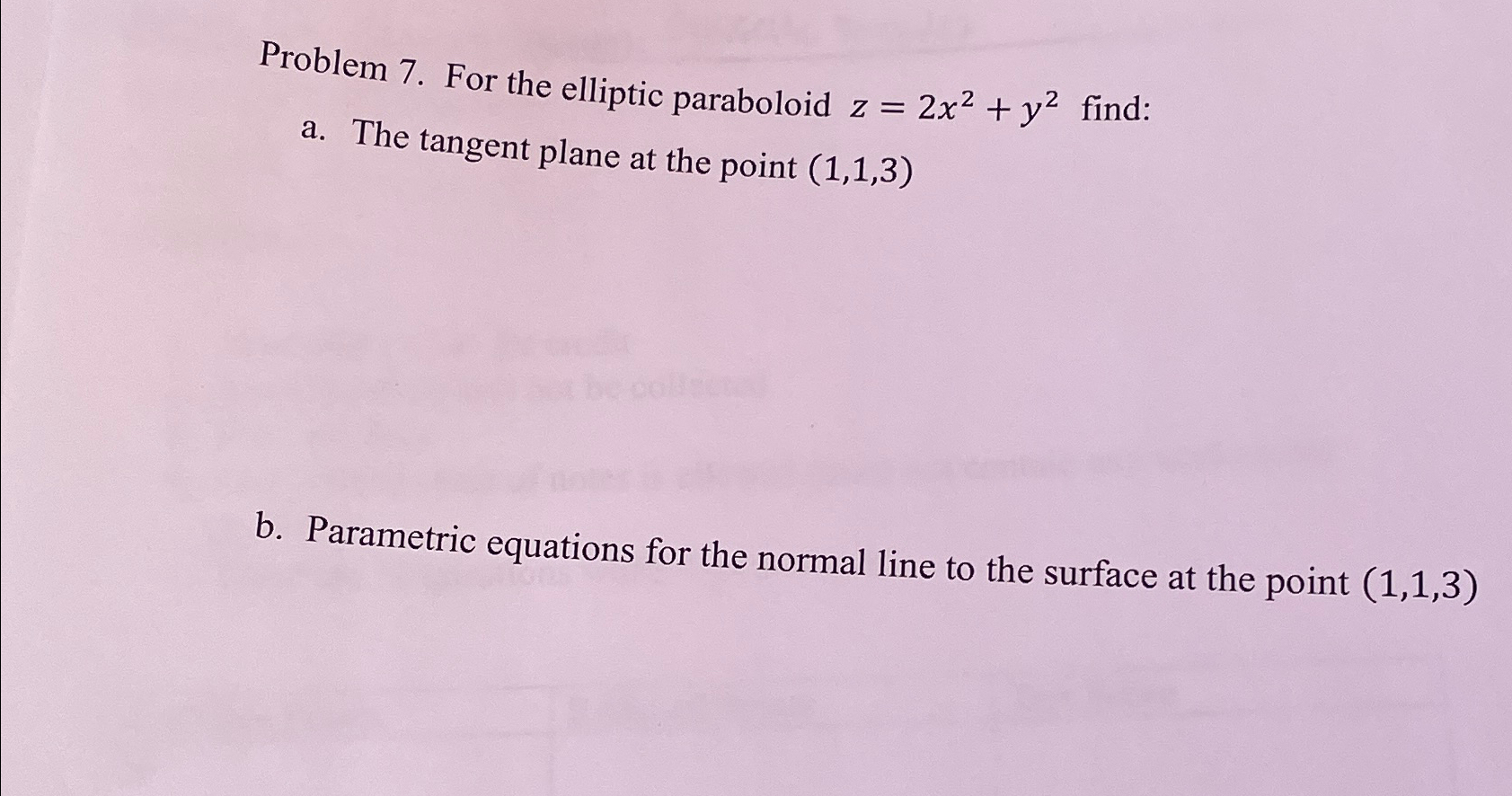 Solved Problem 7. ﻿For the elliptic paraboloid z=2x2+y2 | Chegg.com
