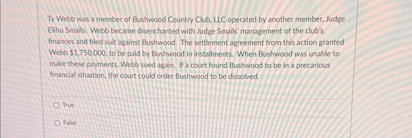 Solved Ty Webb was a member of Bushwood Country Club, LLC | Chegg.com