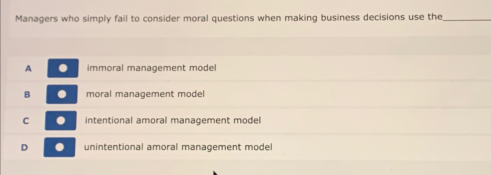 Solved Managers who simply fail to consider moral questions | Chegg.com