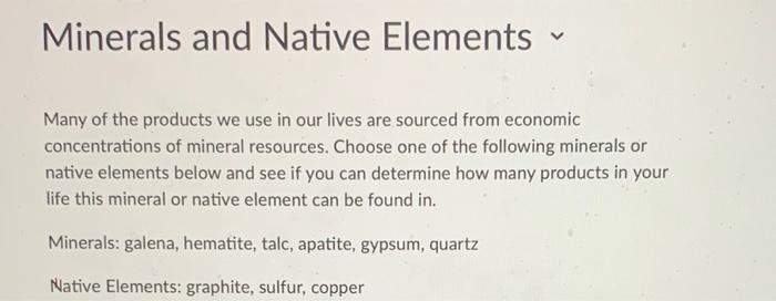 Solved Minerals and Native Elements Many of the products we | Chegg.com