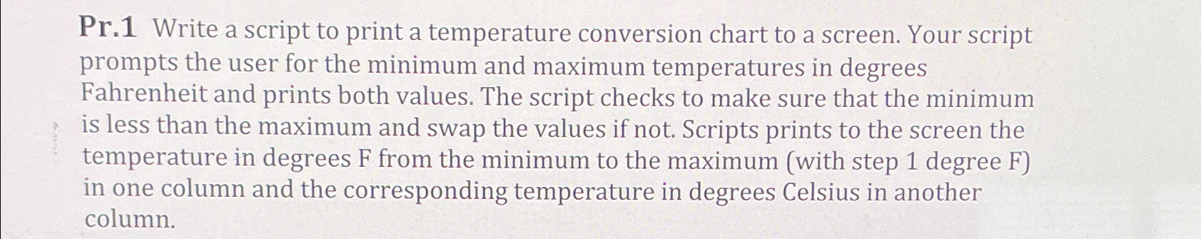 Solved Pr. 1 ﻿Write a script to print a temperature | Chegg.com