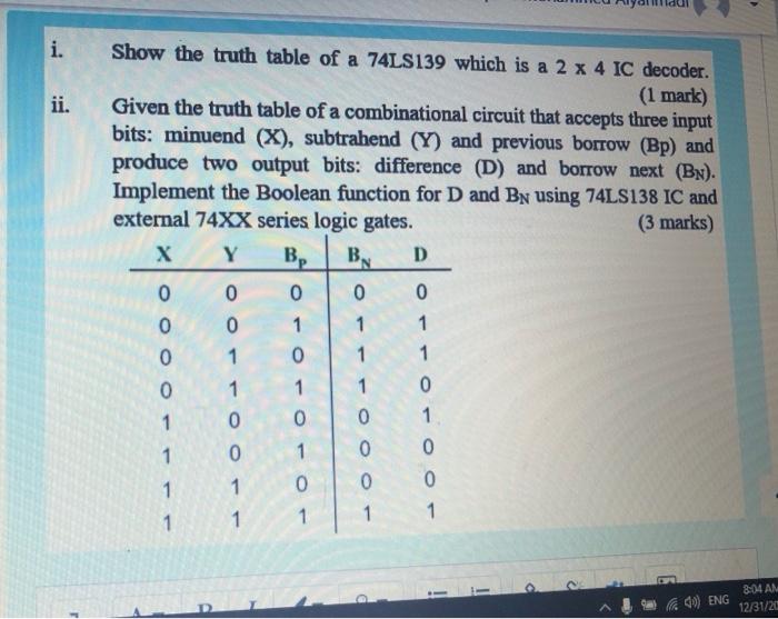 Solved i. ii. Show the truth table of a 74LS139 which is a 2 | Chegg.com