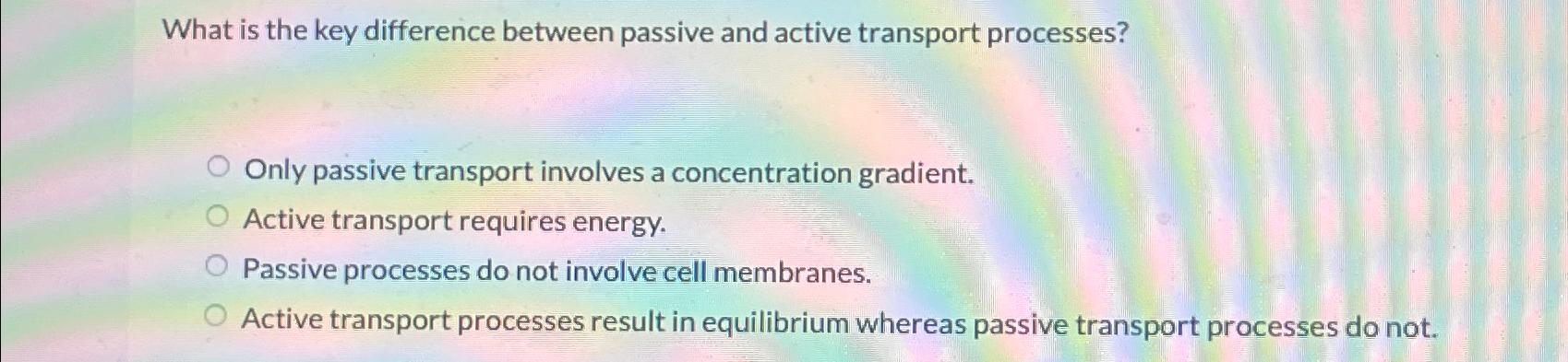 Solved What is the key difference between passive and active | Chegg.com