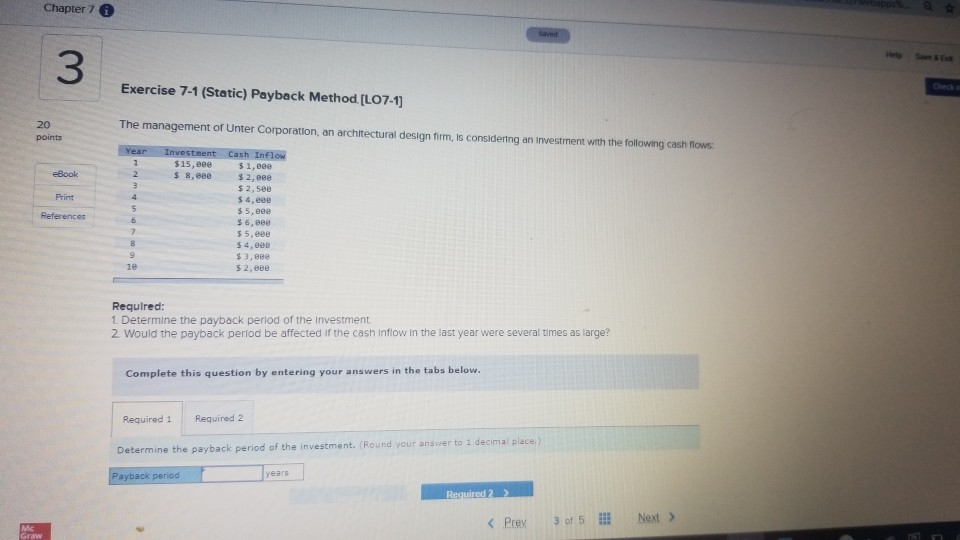 Solved Chapter 7 3 Exercise 7-1 (Static) Payback Method | Chegg.com