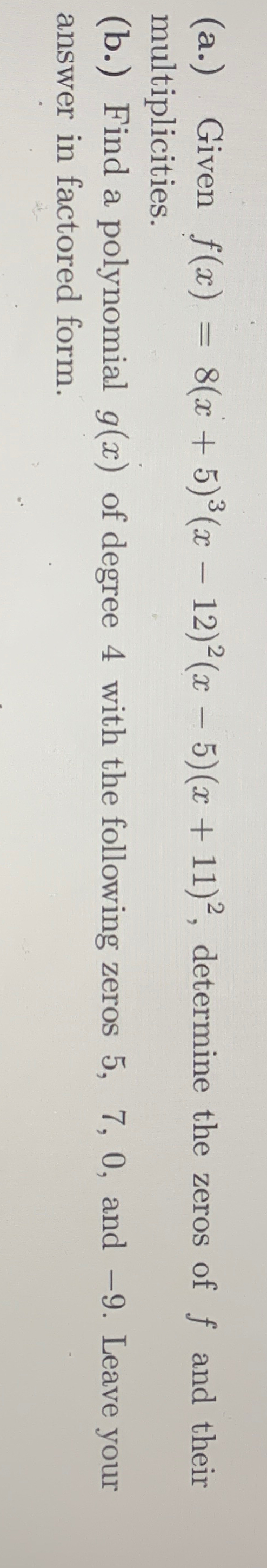 Solved (a.) ﻿Given f(x)=8(x+5)3(x-12)2(x-5)(x+11)2, | Chegg.com