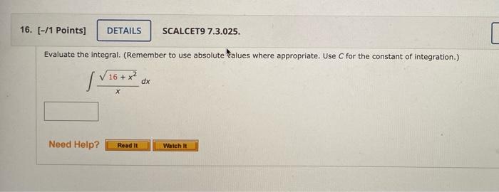 Solved 16. [-/1 Points) DETAILS SCALCET9 7.3.025. Evaluate | Chegg.com Solved 16. [-/1 Points) DETAILS SCALCET9 7.3.025. Evaluate | Chegg.com