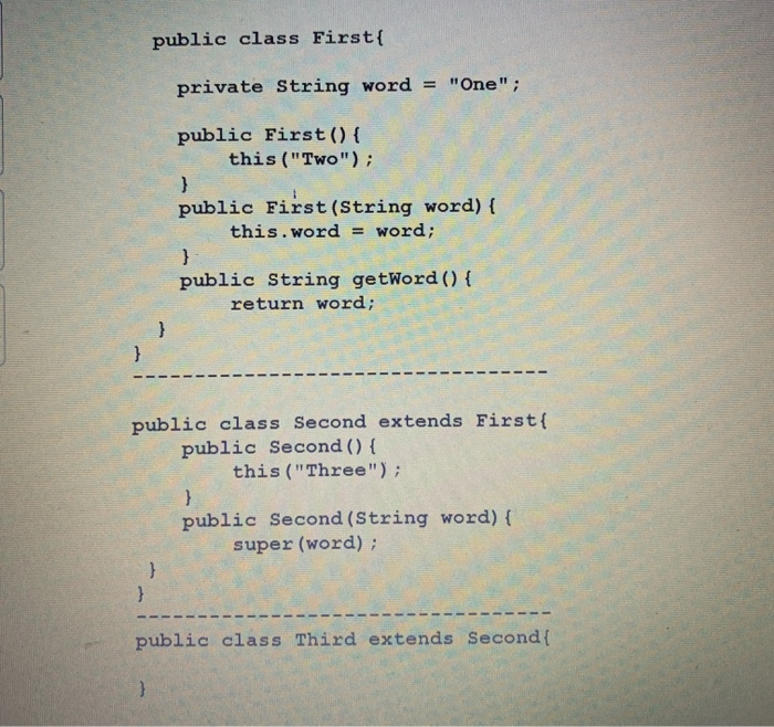 Solved public class First private String word = "One" ; | Chegg.com
