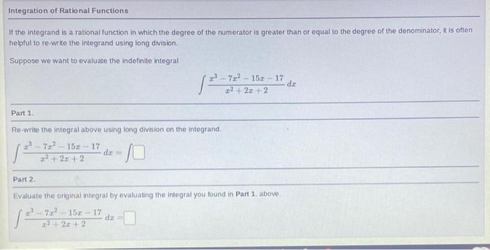 Solved Integration of Rational Functions if the integrand is | Chegg.com