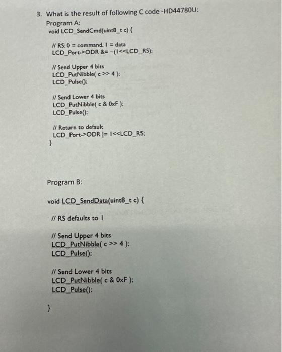 3. What is the result of following C code −HD44780U : | Chegg.com