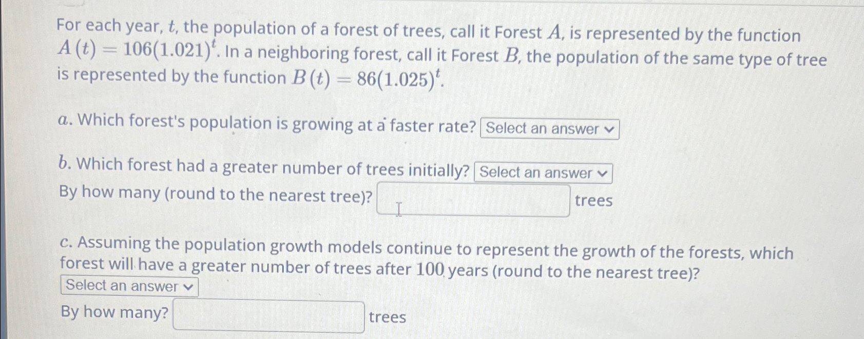 Solved For each year, t, ﻿the population of a forest of | Chegg.com
