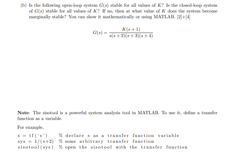 Solved (b) ﻿Is the following open-loop system G(s) ﻿stable | Chegg.com