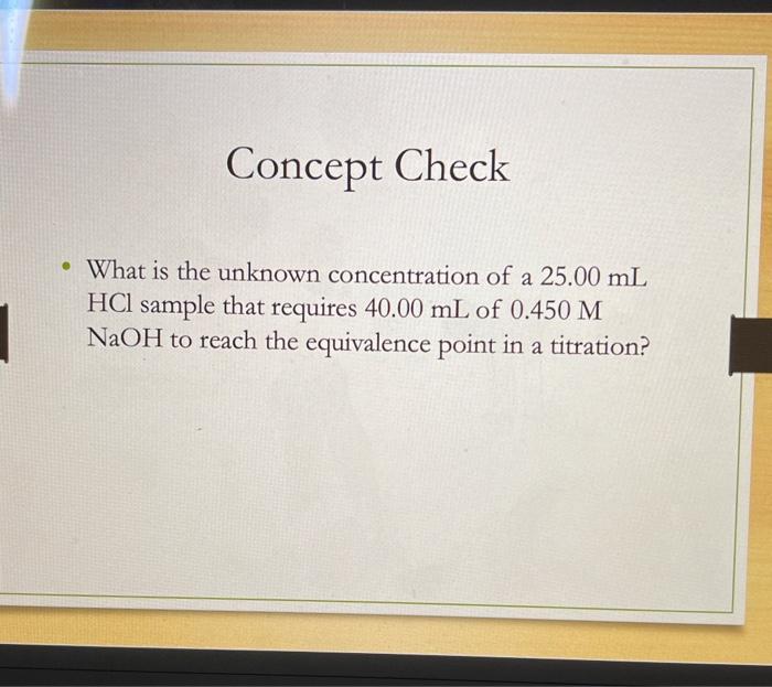 Solved What is the unknown concentration of a 25.00 mL HCl | Chegg.com