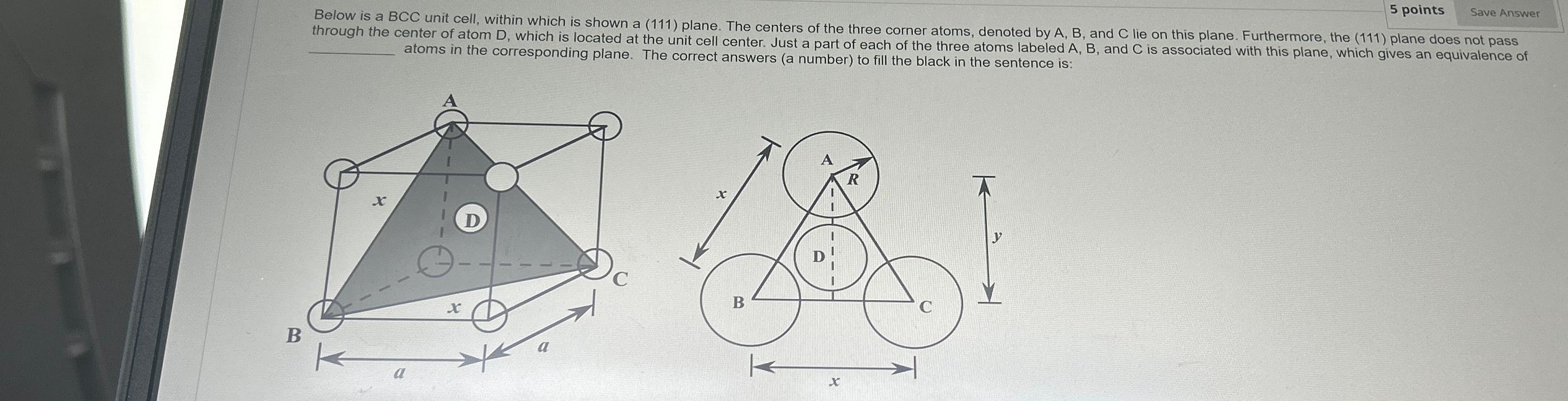 Solved Below is a BCC unit cell, within which is shown a | Chegg.com