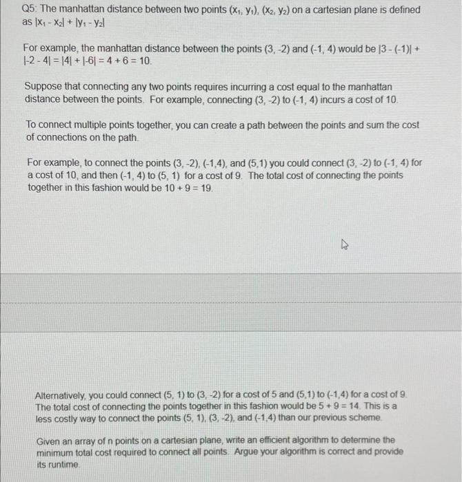 Solved Q5: The manhattan distance between two points | Chegg.com