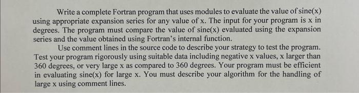 Solved Write A Complete Fortran Program That Uses Modules To